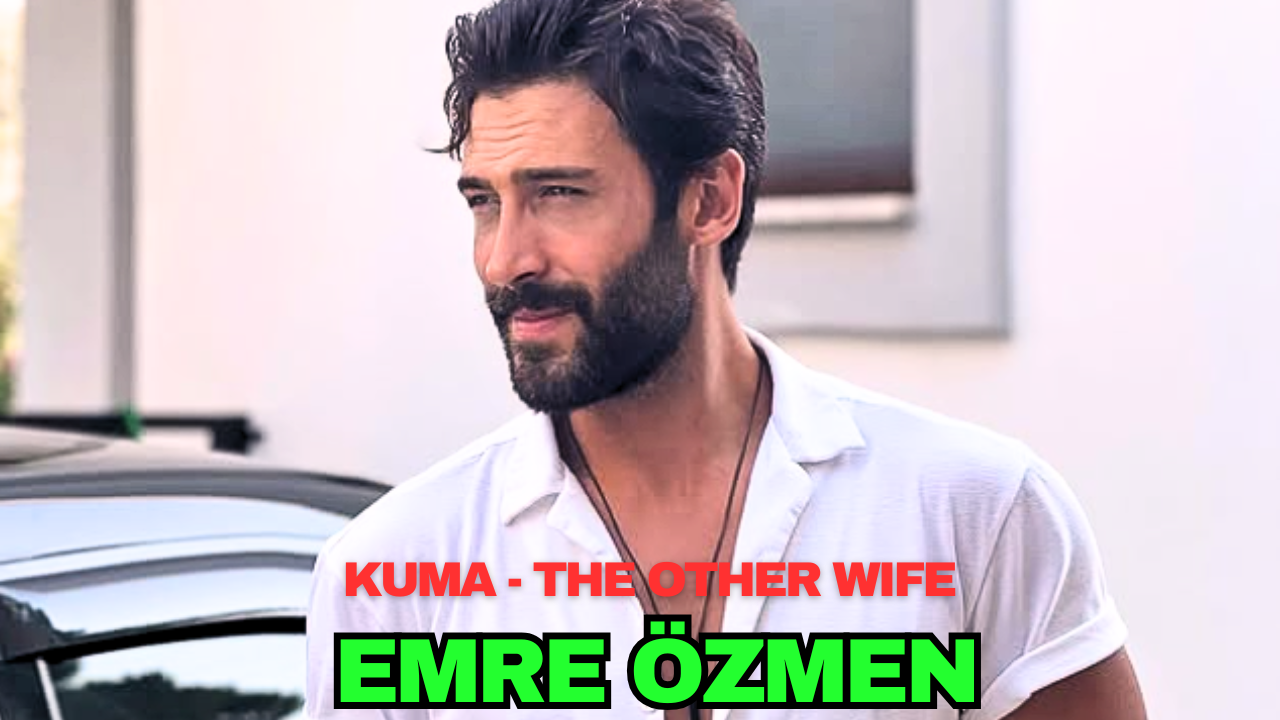 Emre Özmen Biography, Girlfriend, Series, Age, Instagram